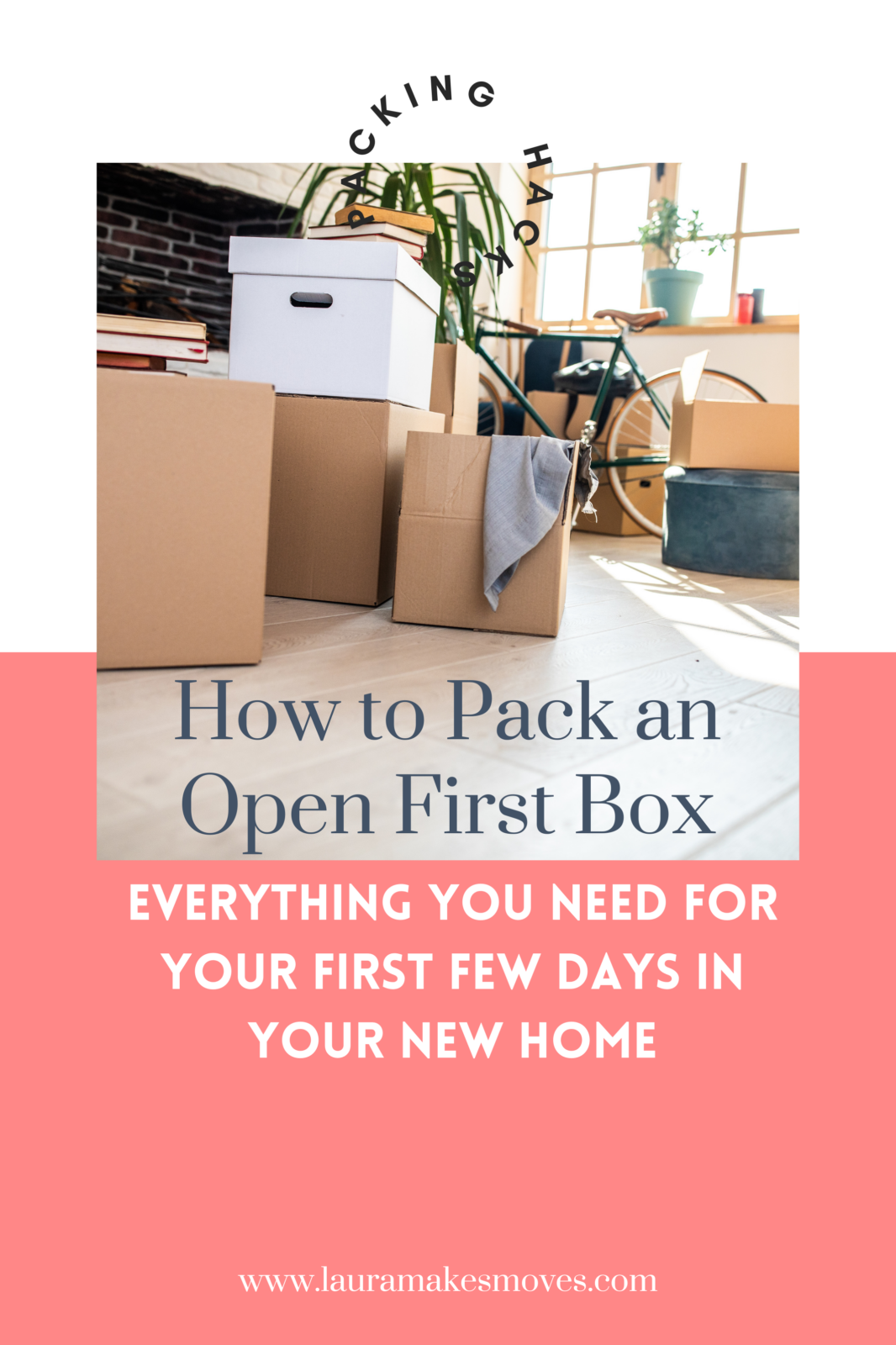 10 Things to Put in your Open First Box for Moving | lauramakesmoves.com